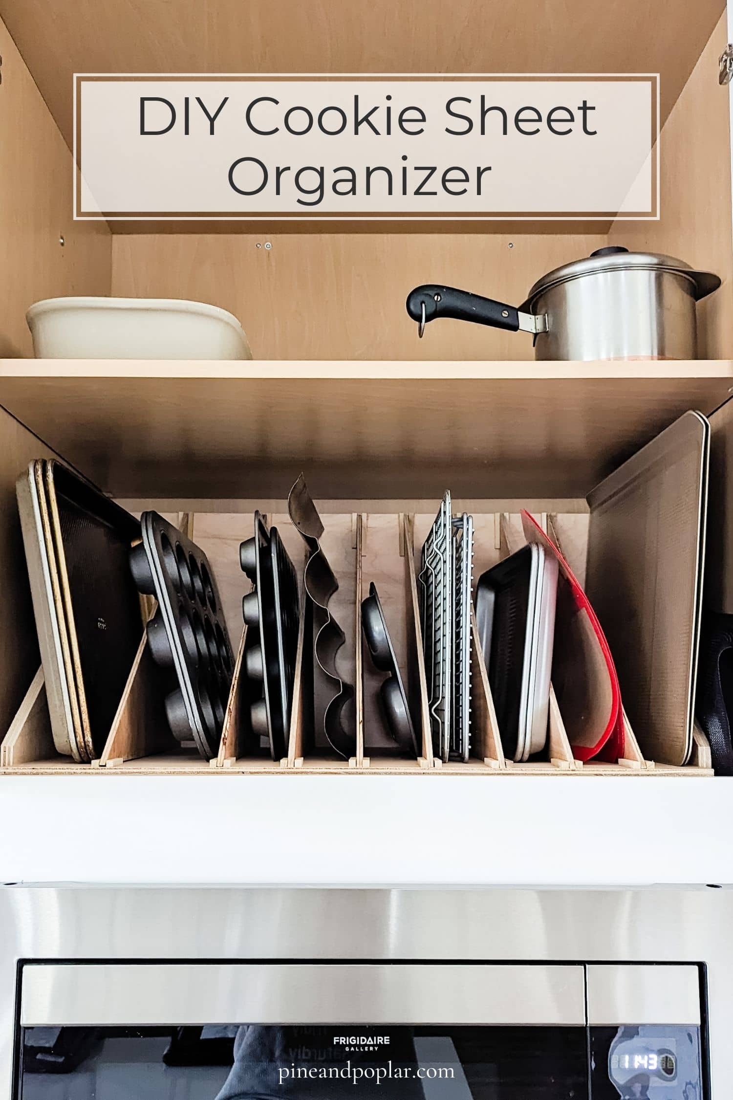 Easy DIY Cookie Sheet Organizer Easy DIY Cookie Sheet Organizer
