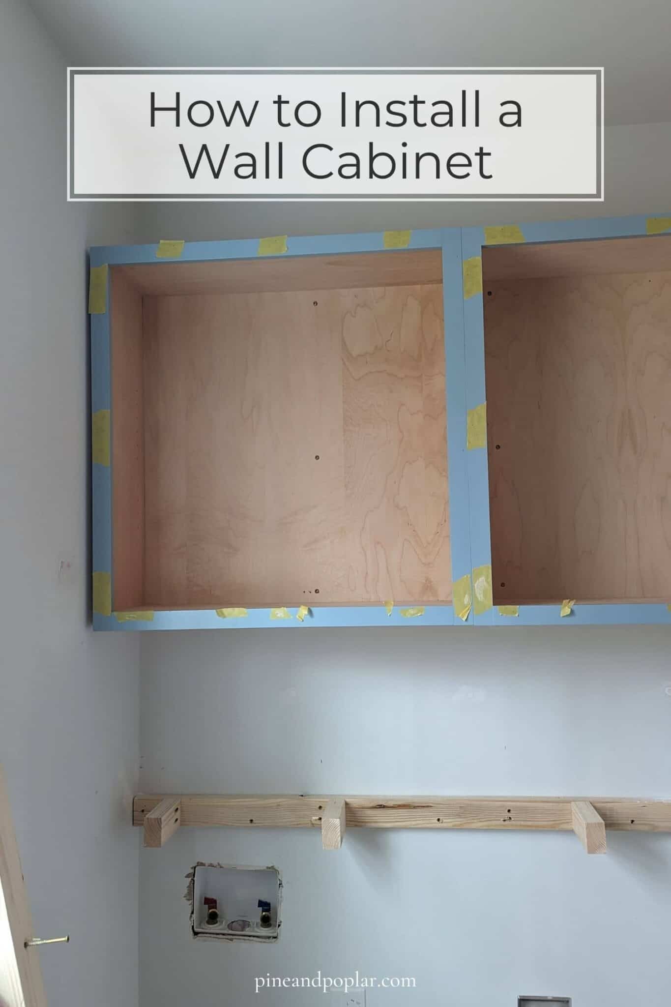 How to Install Wall Cabinets - Pine and Poplar