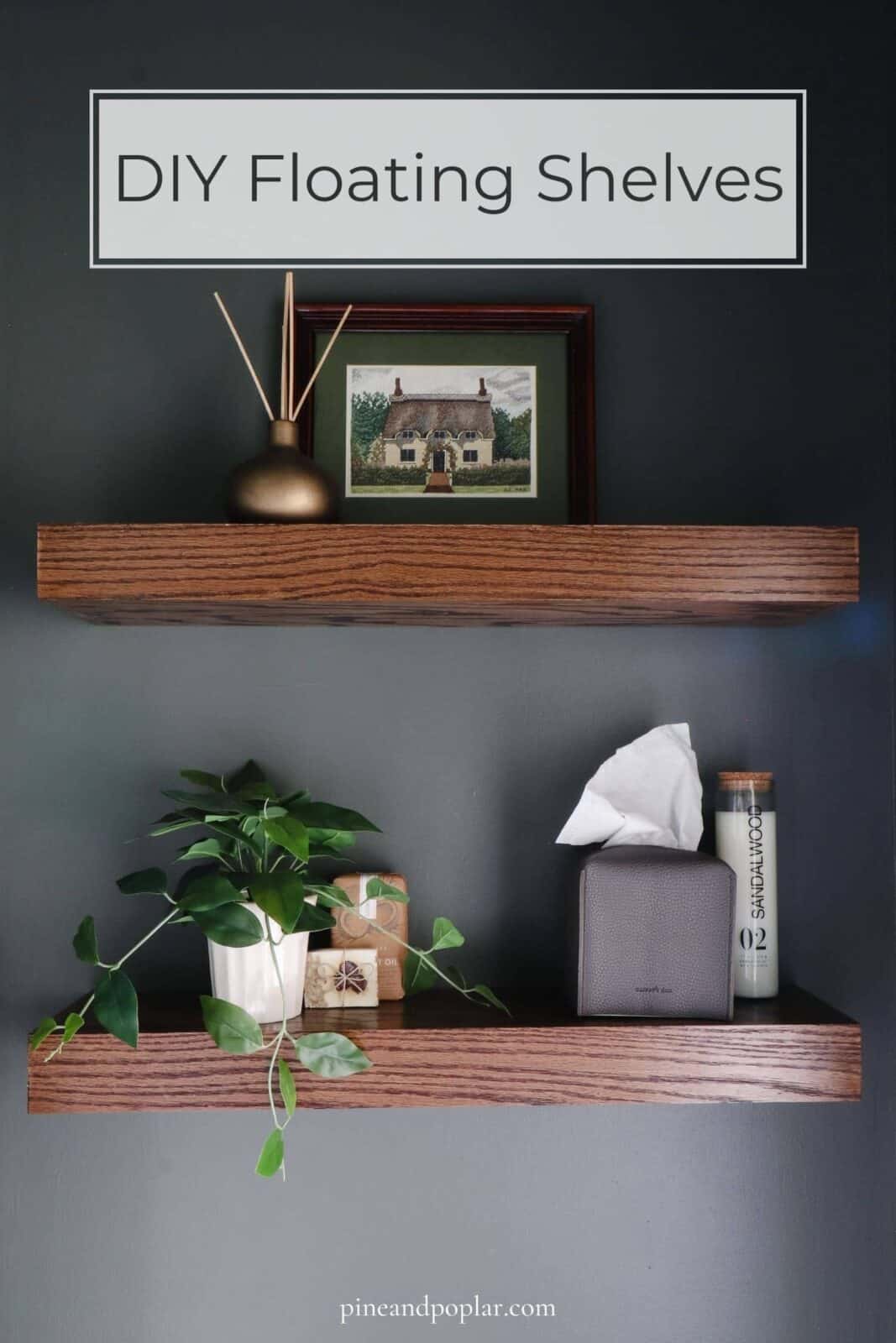 Easy DIY Floating Shelves - Pine and Poplar