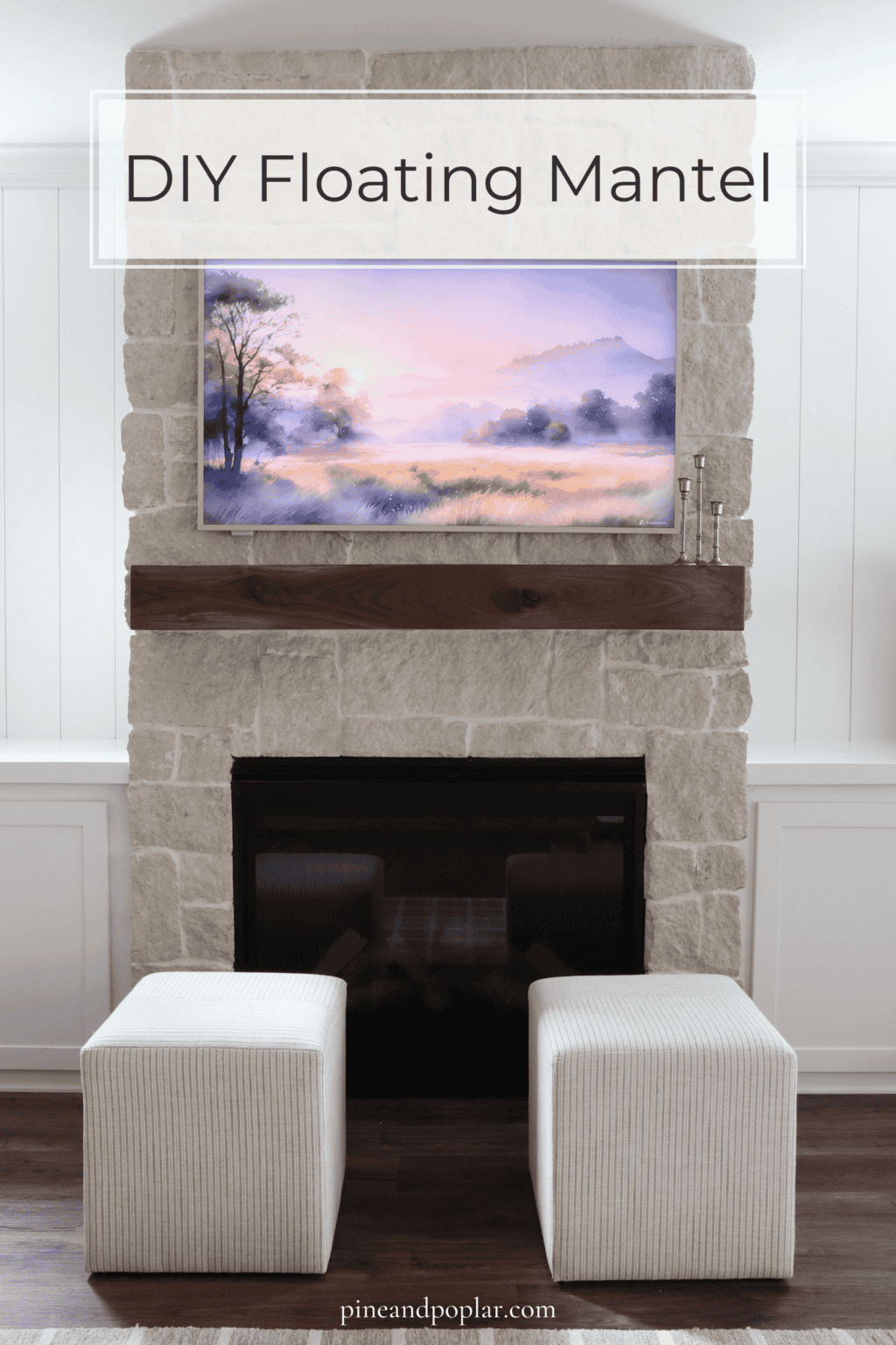 DIY Mantel - Make Your Own Floating Mantel! - Pine and Poplar