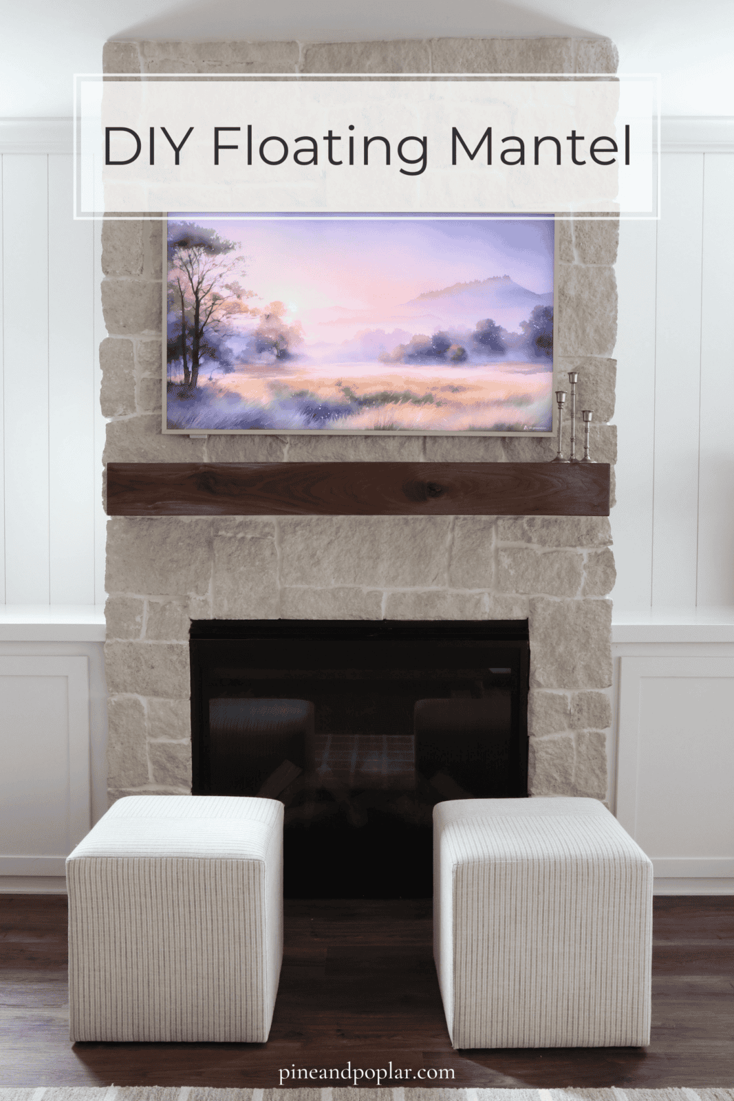 DIY Mantel - Make Your Own Floating Mantel! - Pine and Poplar